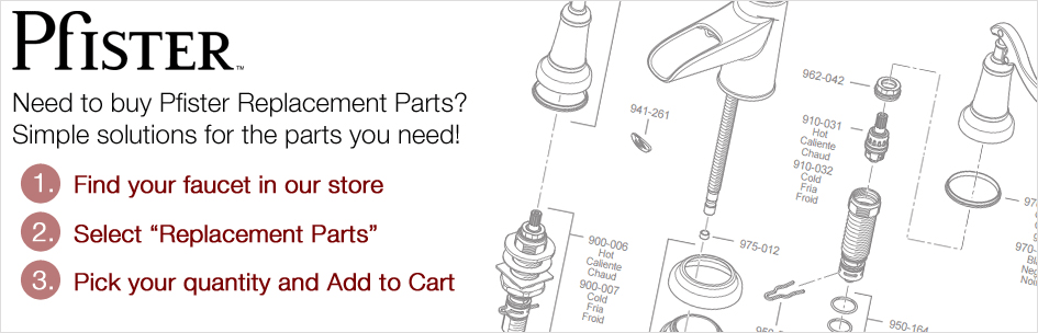 How to get Pfister Replacement Parts